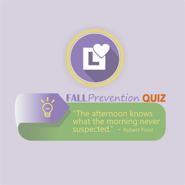 Fall Prevention - Quiz | The Love Right™ Blog